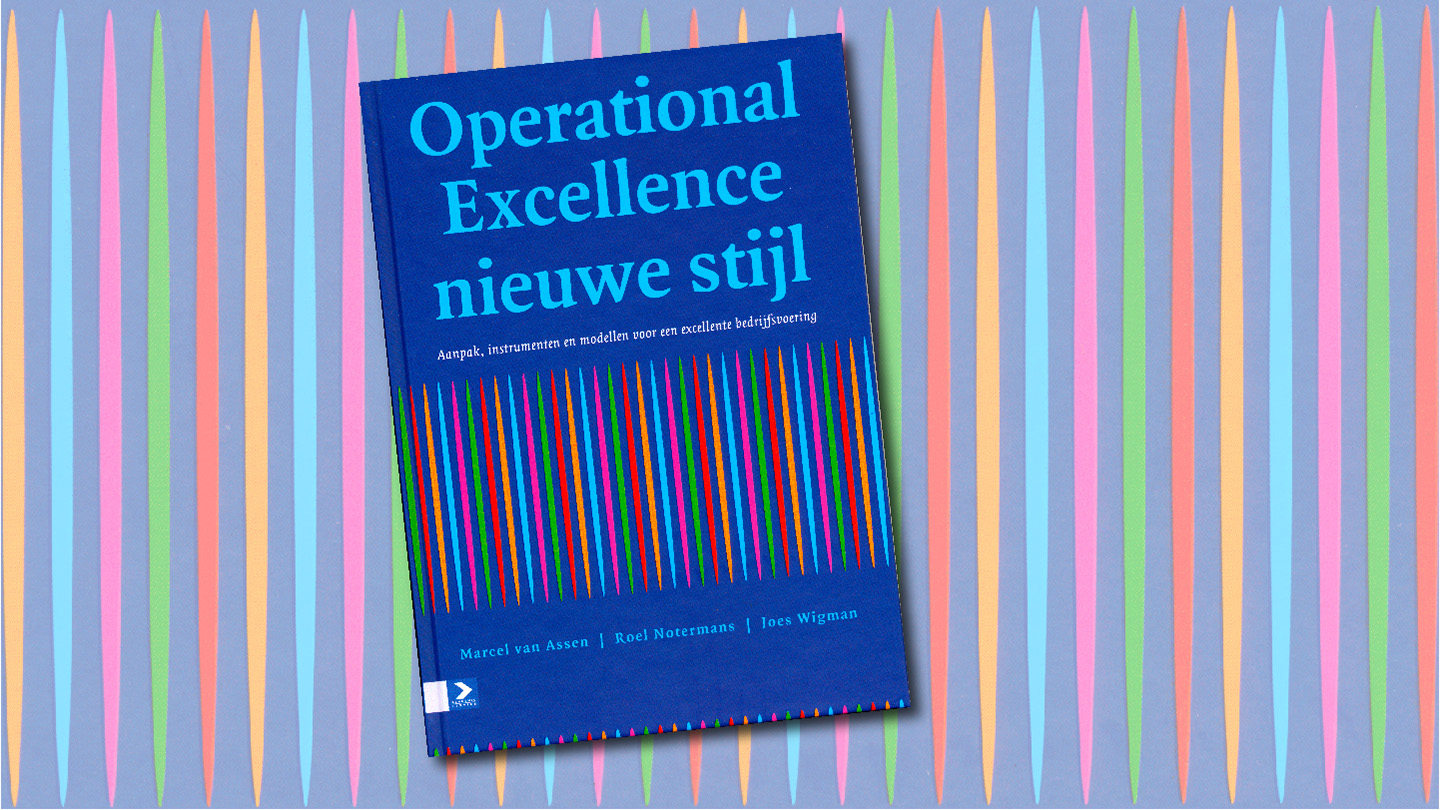 Boek - Operational Excellence Nieuwe Stijl- Berenschot